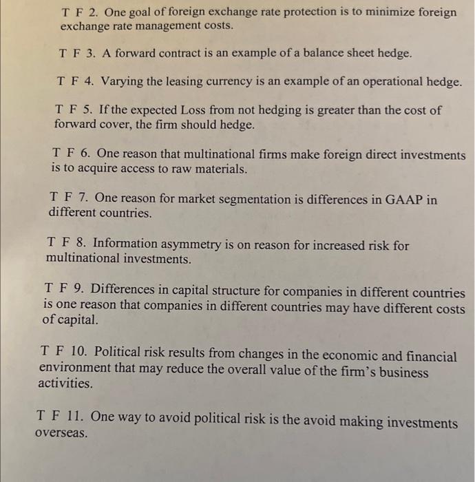 Solved T F 2. One goal of foreign exchange rate protection | Chegg.com