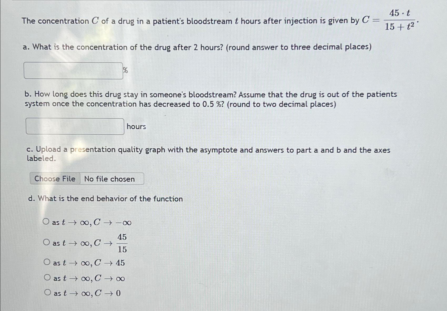 Solved The concentration C ﻿of a drug in a patient's | Chegg.com
