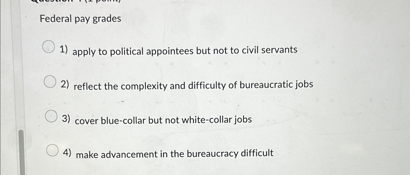 Solved Federal pay gradesapply to political appointees but | Chegg.com