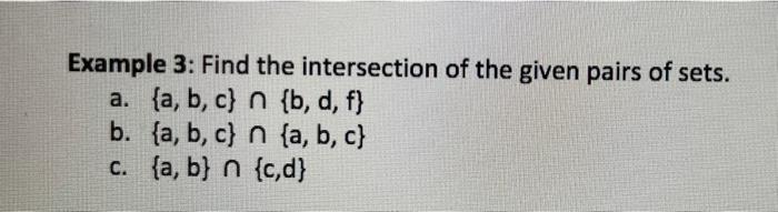 Solved Example 3: Find the intersection of the given pairs | Chegg.com