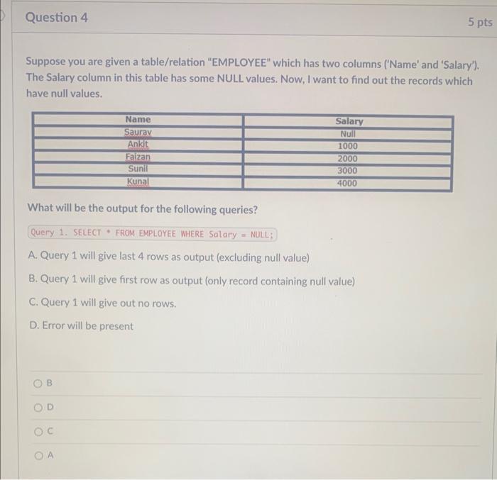 Solved STUDENT ENROLLED Query: SELECT name, cid FROM | Chegg.com