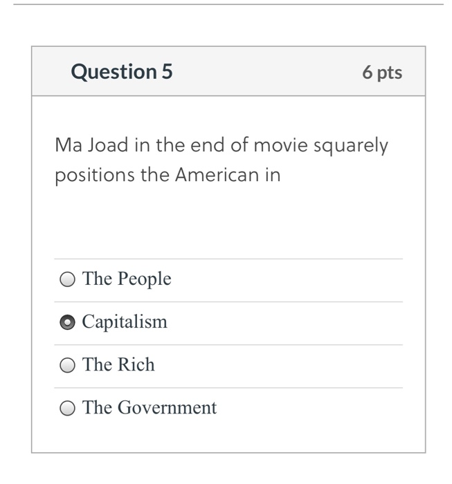 Solved Question 5 6 pts Ma Joad in the end of movie squarely | Chegg.com