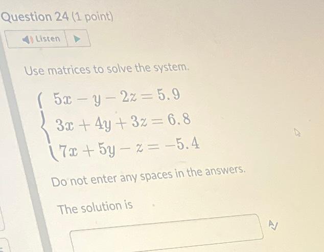 Solved Use matrices to solve the system. | Chegg.com