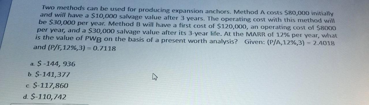 Solved Two methods can be used for producing expansion | Chegg.com