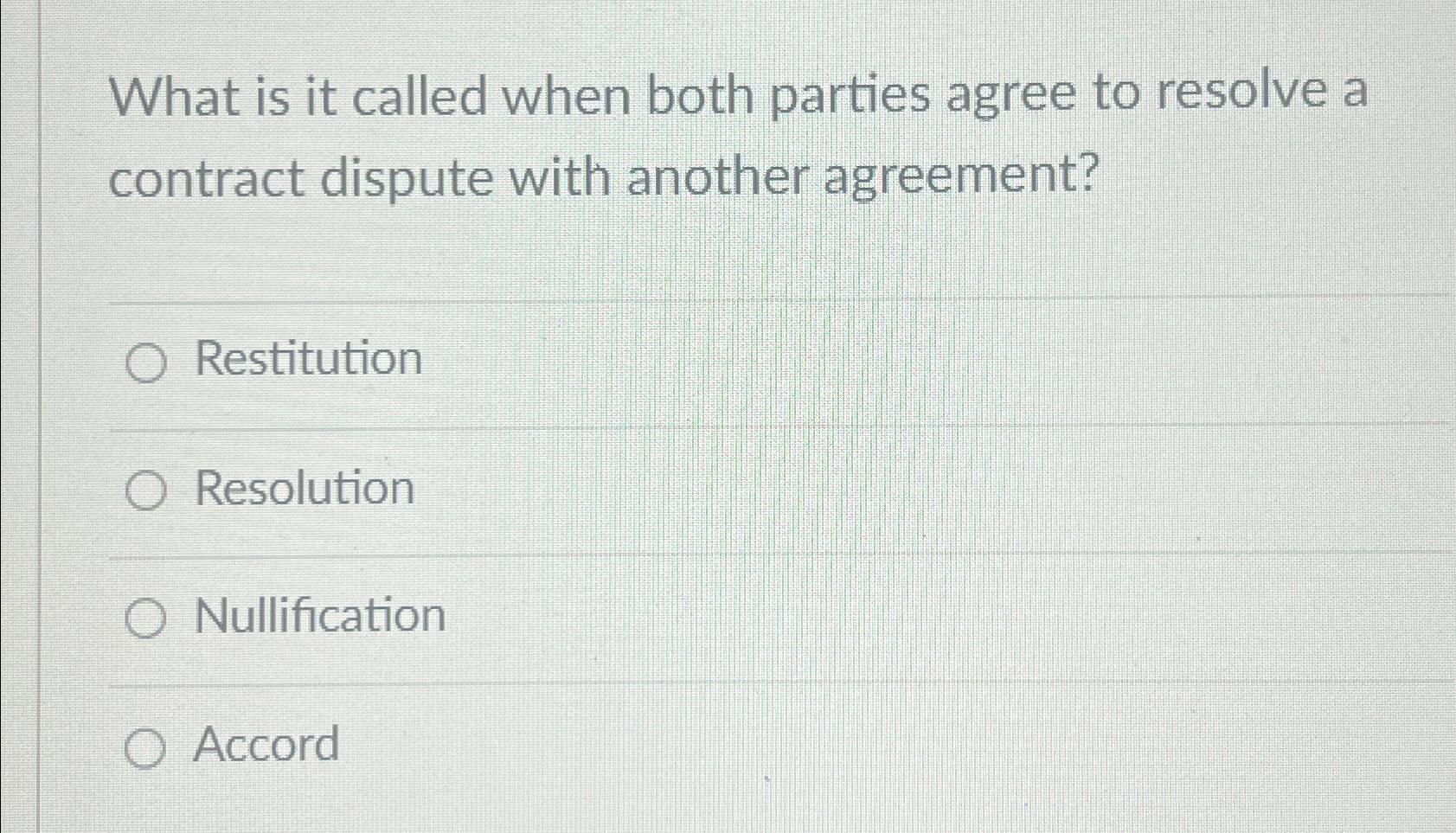 Solved What is it called when both parties agree to resolve | Chegg.com