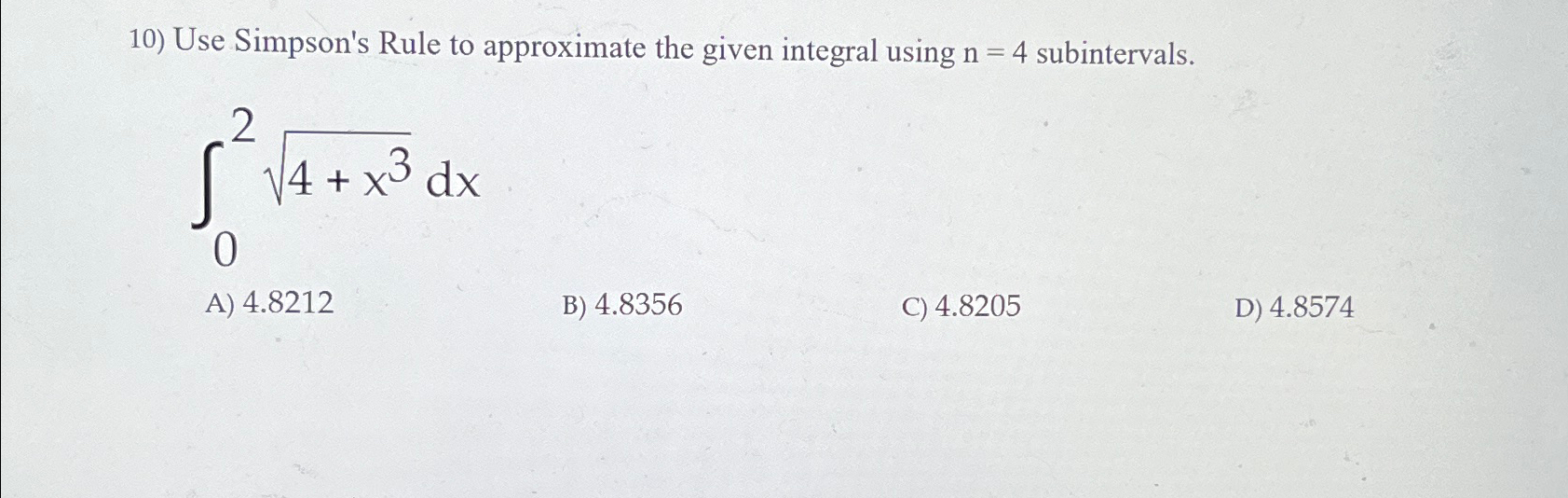 Solved (I will rate)Use Simpson's Rule to approximate the | Chegg.com