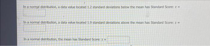 Solved In A Normal Distribution A Data Value Located 1 2