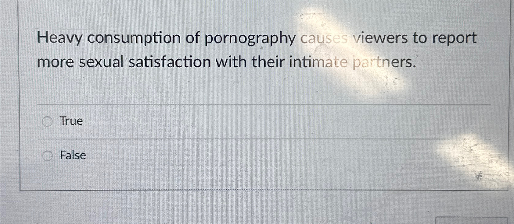 Solved Heavy Consumption Of Pornography Causes Viewers To