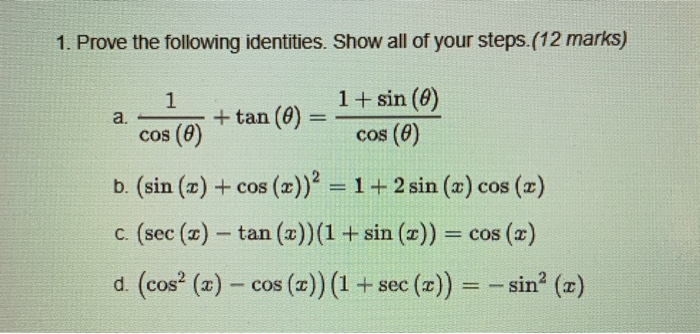 Solved 1. Prove the following identities. Show all of your | Chegg.com