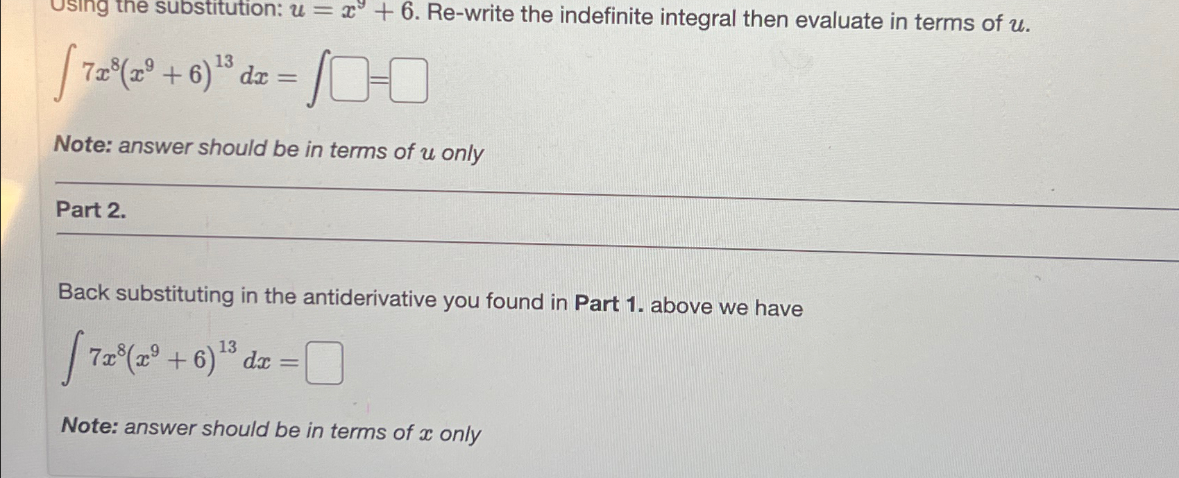 Solved Using the substitution: u=x9+6. ﻿Re-write the | Chegg.com