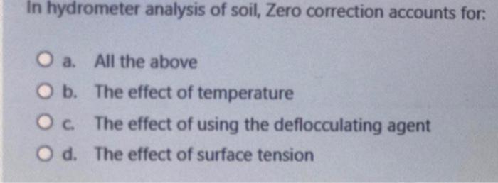 Solved In hydrometer analysis of soil, Zero correction | Chegg.com
