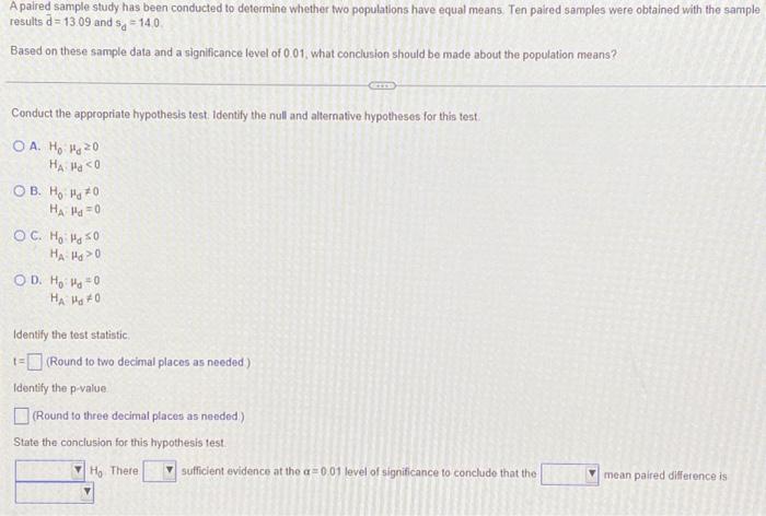 Solved A paired sample study has been conducted to determine | Chegg.com
