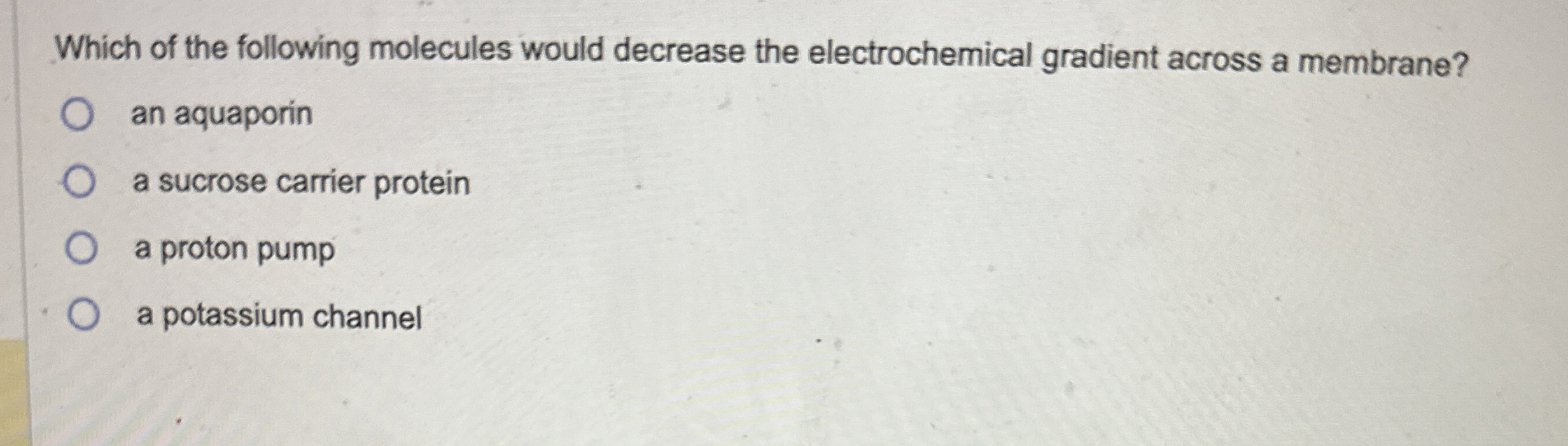 Solved Which of the following molecules would decrease the | Chegg.com
