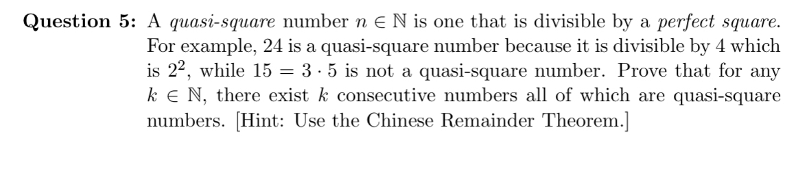 Solved Question 5: A quasi-square number ninN is one that is | Chegg.com