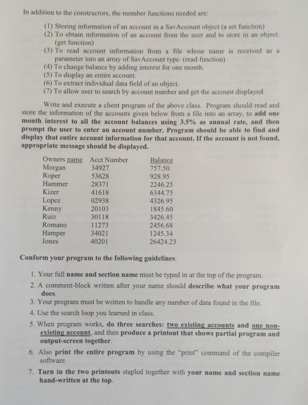 Solved To store the information pertaining to each saving | Chegg.com