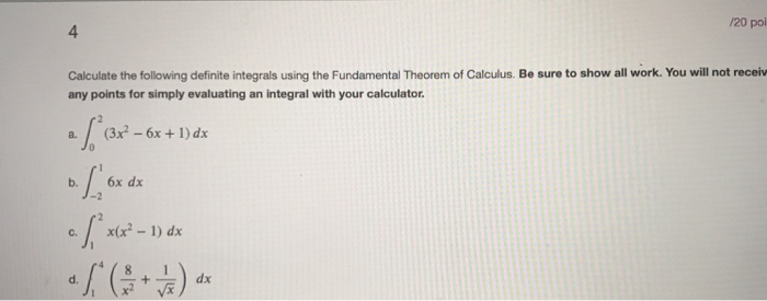 Solved 120 pol Calculate the following definite integrals | Chegg.com