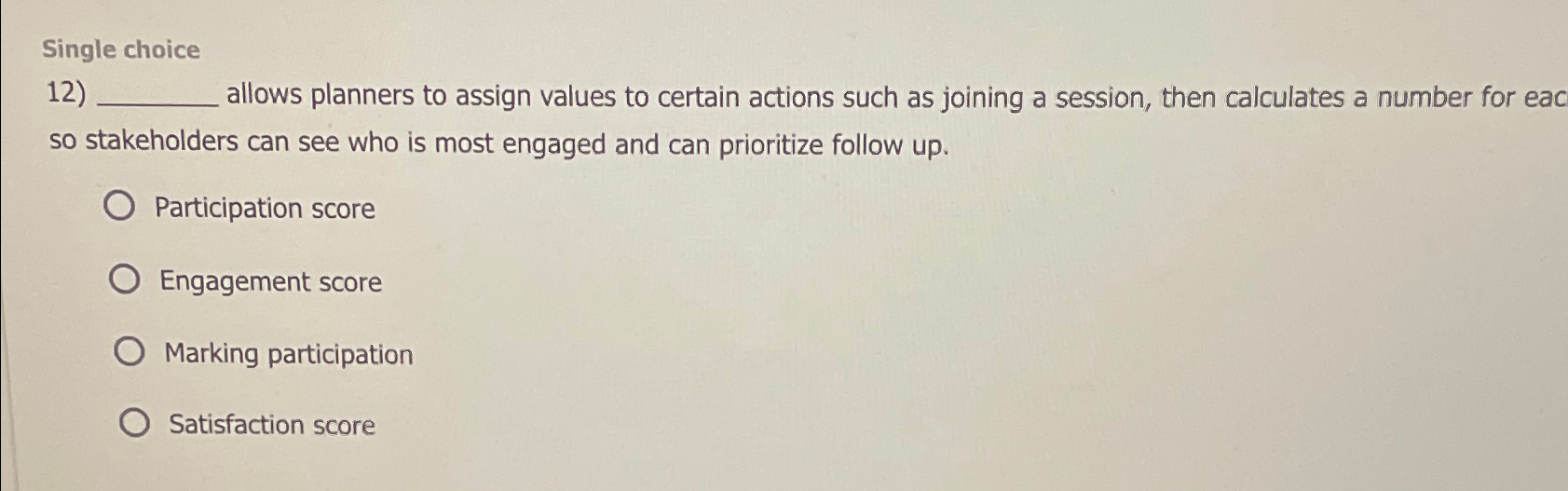 Solved Single choice ﻿allows planners to assign values to | Chegg.com