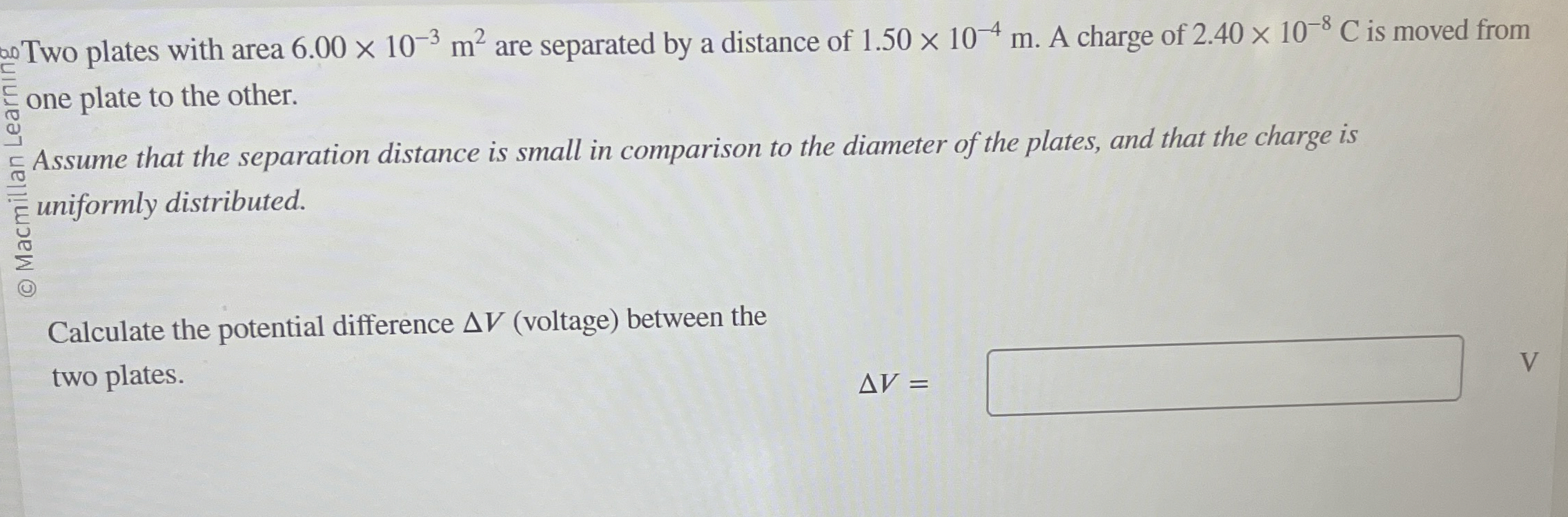 Solved Two plates with area 6.00×10-3m2 ﻿are separated by a | Chegg.com
