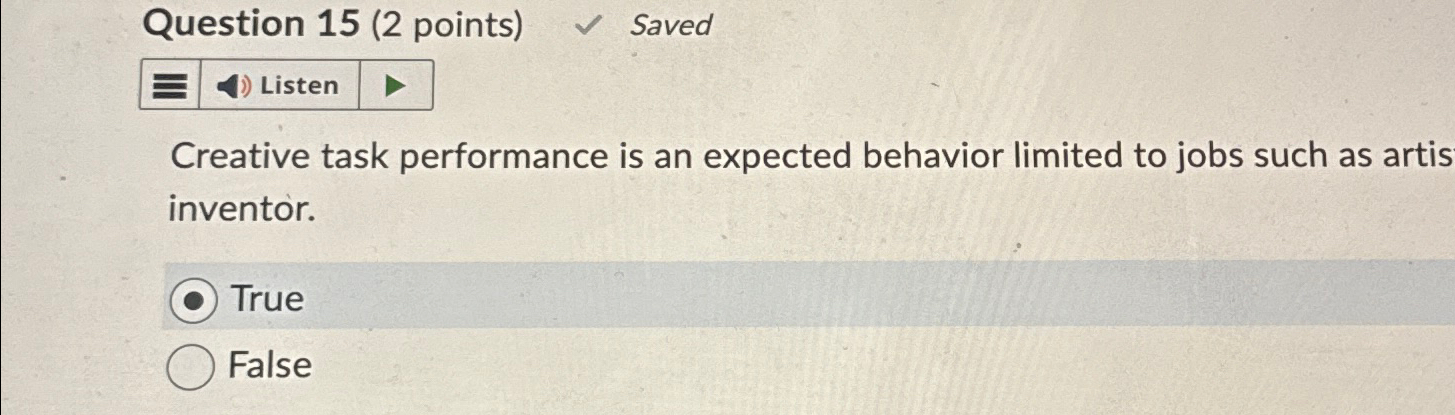 Solved Question 15 (2 ﻿points) ﻿SavedListenCreative task | Chegg.com