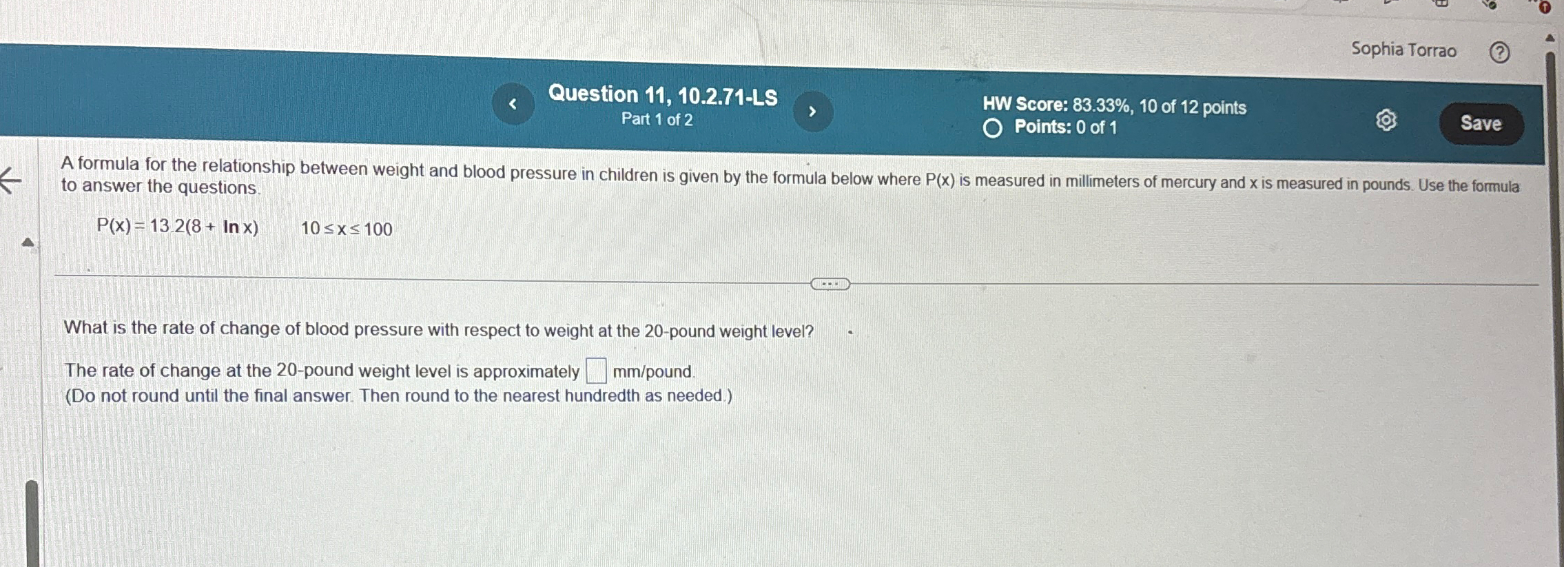 Solved Sophia TorraoQuestion 11, 10.2.71-LSPart 1 ﻿of 2HW | Chegg.com