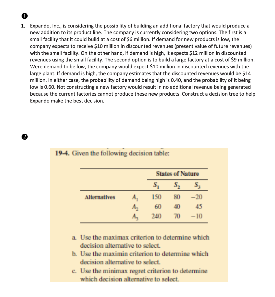 Solved 1. ﻿Expando, Inc., is considering the possibility of | Chegg.com