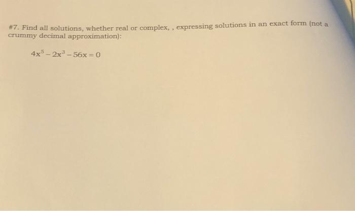 Solved Find all solutions, whether real or complex,, | Chegg.com