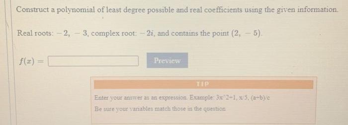 Solved Construct a polynomial of least degree possible using | Chegg.com