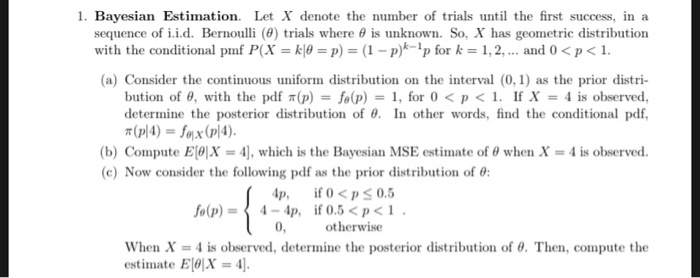 Solved 1. Bayesian Estimation. Let X denote the number of | Chegg.com