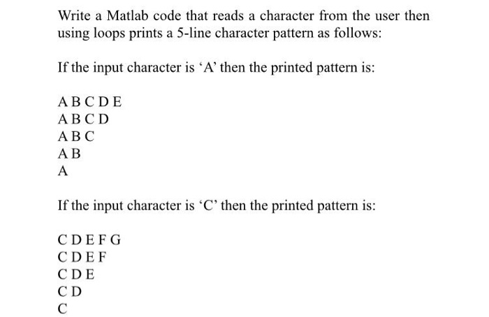 Solved Write a Matlab code that reads a character from the | Chegg.com