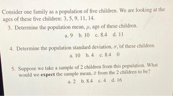 Solved Consider one family as a population of five children. | Chegg.com