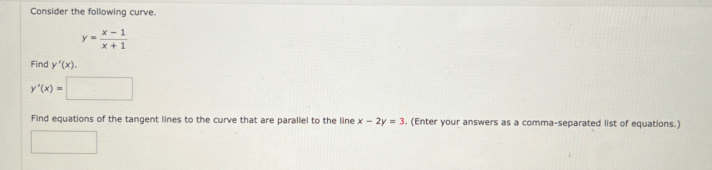 Solved Consider the following curve.y=x-1x+1Find | Chegg.com