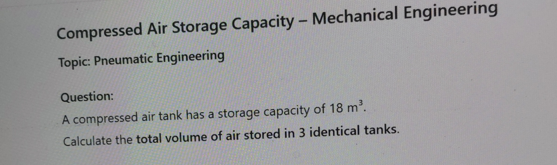 Solved Compressed Air Storage Capacity - ﻿Mechanical | Chegg.com