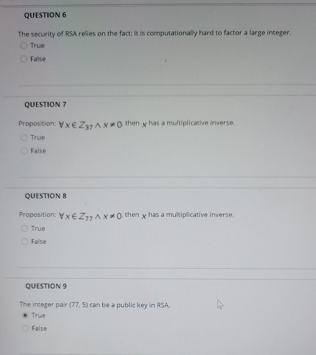 Solved QUESTION 6 The security of RSA relies on the fact: it | Chegg.com