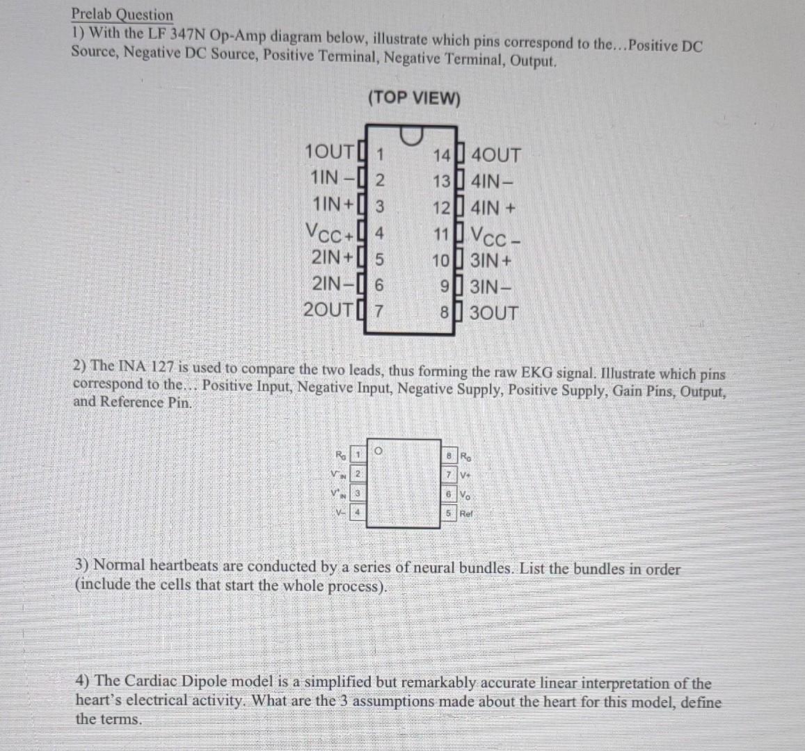 Solved Prelab Question 1) With the LF 347 N Op-Amp diagram | Chegg.com