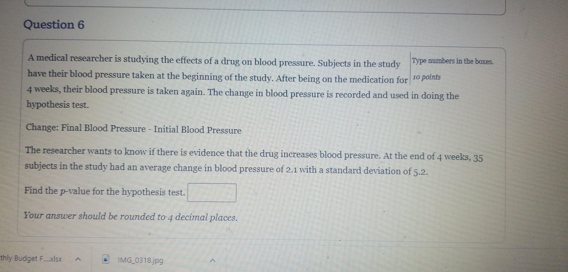 Solved A medical researcher is studying the effects of a | Chegg.com