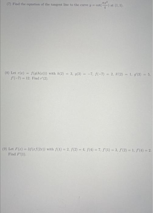 Solved (7) Find the equation of the tangent line to the | Chegg.com