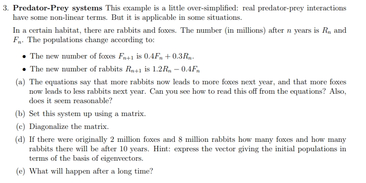 Solved Predator-Prey systems This example is a little | Chegg.com