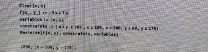 Solved Use the Maximize command of Mathematica to solve the | Chegg.com