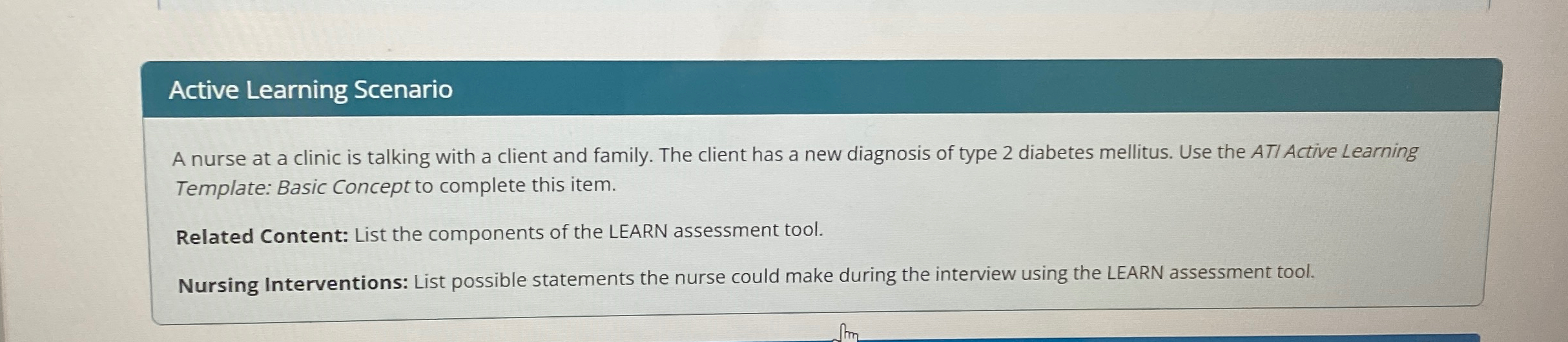 Solved Active Learning ScenarioA nurse at a clinic is | Chegg.com