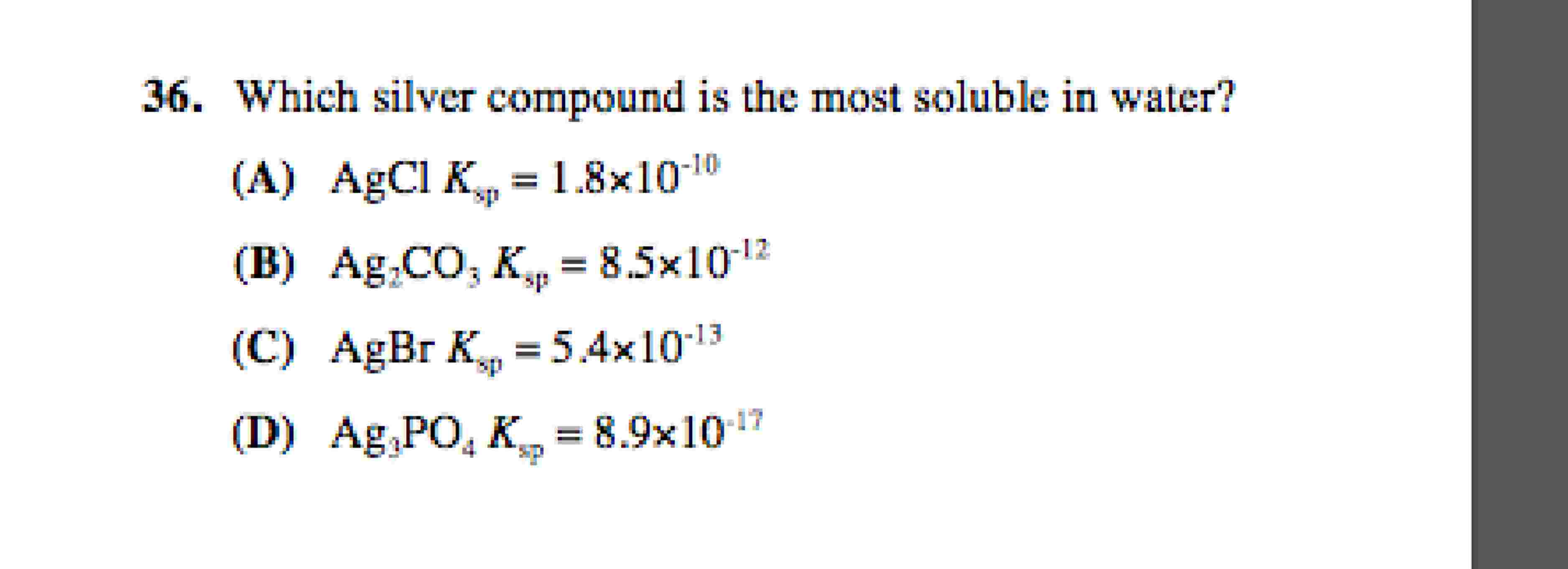 Solved Which silver compound is ﻿the most soluble in | Chegg.com