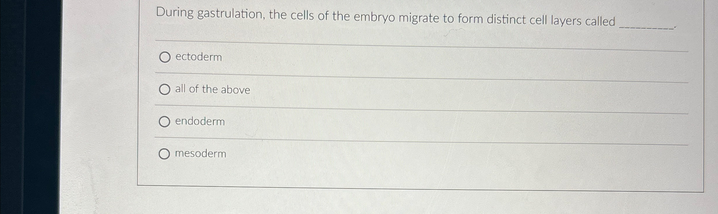 Solved During gastrulation, the cells of the embryo migrate | Chegg.com