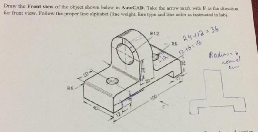 Solved Draw the Front view of the object shown below in | Chegg.com