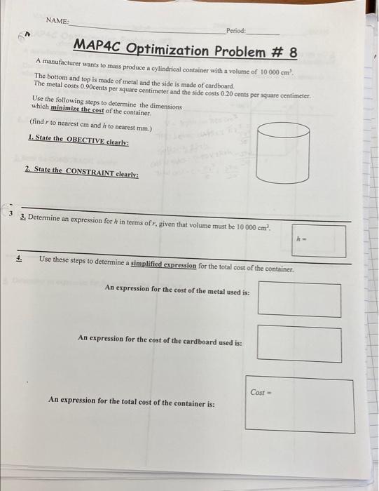 Solved MAP4C Optimization Problem \# 8 A manufacturer wants | Chegg.com