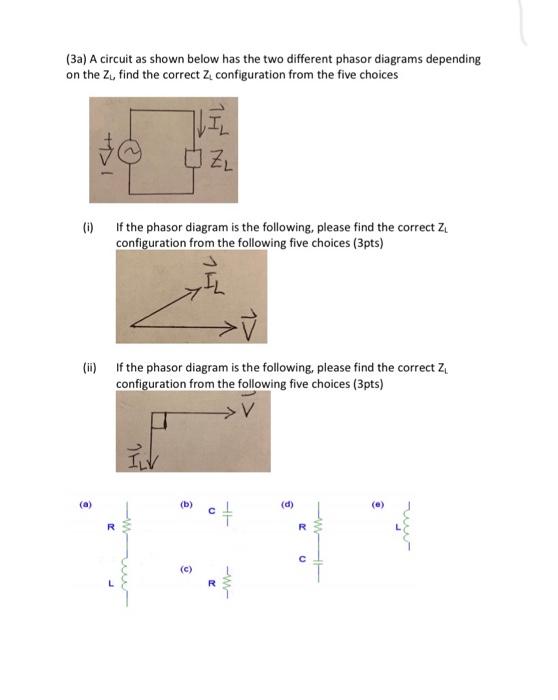 Solved (3a) A circuit as shown below has the two different | Chegg.com