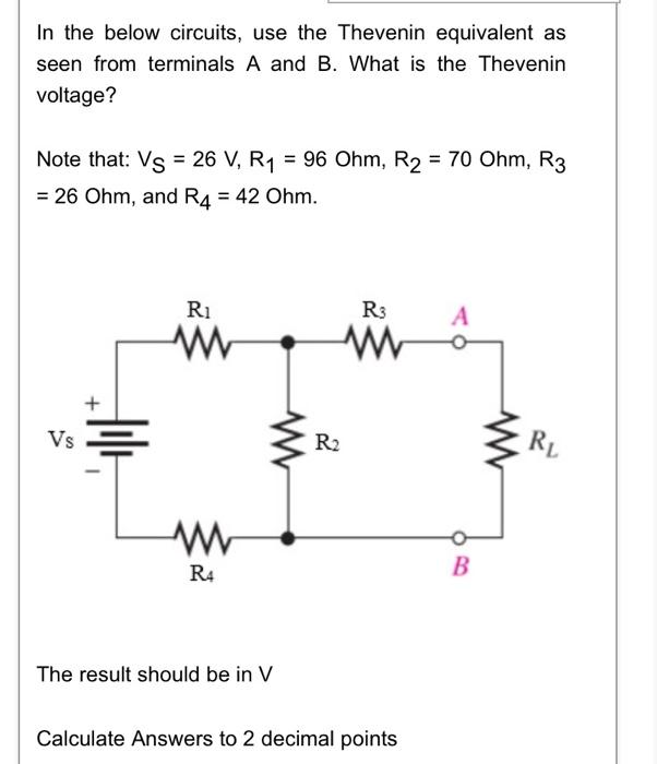 Solved In the below circuits, use the Thevenin equivalent as | Chegg.com