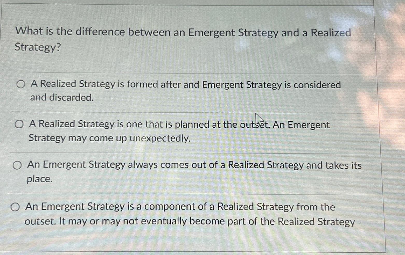Solved What is the difference between an Emergent Strategy | Chegg.com
