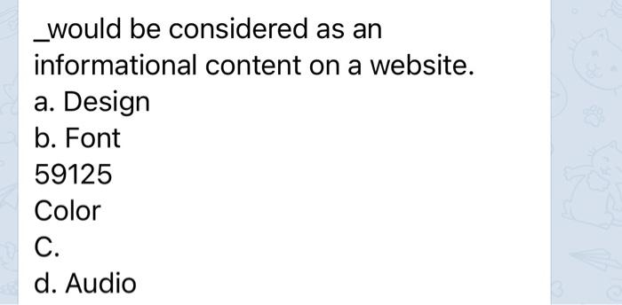 Solved _would be considered as an informational content on a | Chegg.com