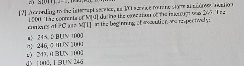 Solved [7] ﻿According to the interrupt service, an IO | Chegg.com