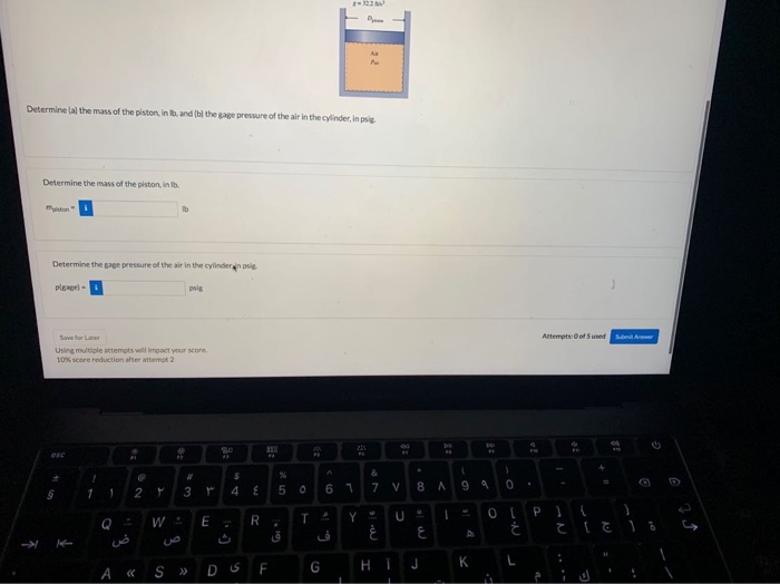 Solved Determine the mass of the piston, in lb. and (b) the | Chegg.com
