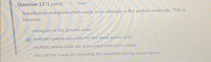 Solved Saved Question 12 (1 point) Substitution mutations | Chegg.com